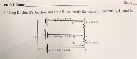 solved using kirchhoff s junction and loop rules verify the