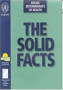 The Solid Facts Social Determinants Of Health WHO Regional Office