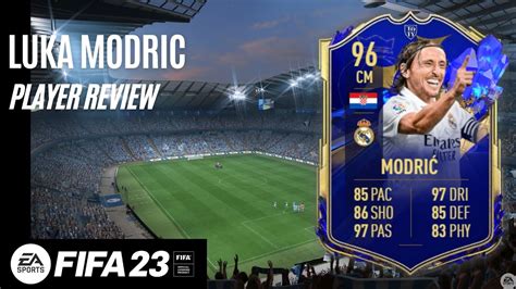 SHOULD YOU GET LUKA MODRIC 96 TOTY I PLAYER REVIEW I FIFA 23 ULTIMATE
