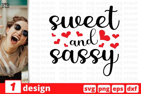 1 Sweet And Sassy Sarcastic Sassy Quotes Cricut Svg By Svgocean Thehungryjpeg