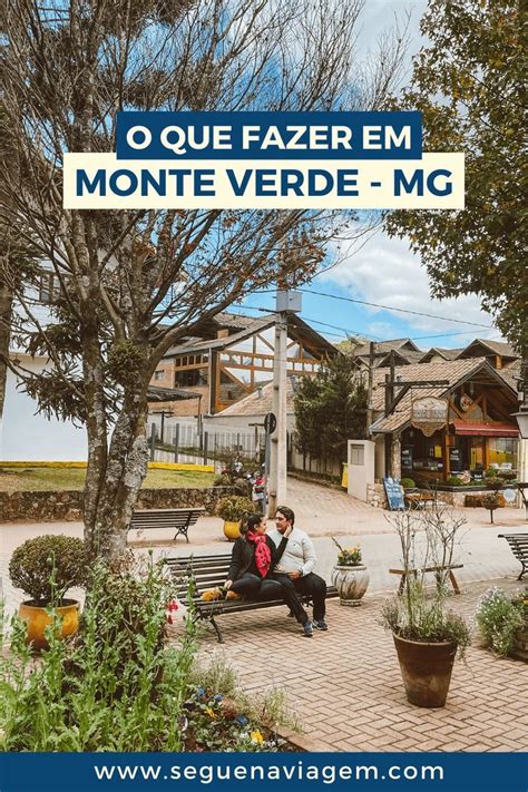 O Que Fazer Em MONTE VERDE MG Dicas Para Planejar Sua Viagem House