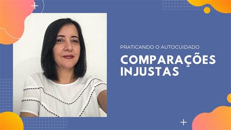 DISTORÇÃO COGNITIVA DE COMPARAÇÕES INJUSTAS YouTube