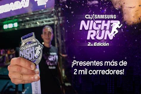 Más de 2 mil corredores participaron en la 2da edición Night Run de CLX