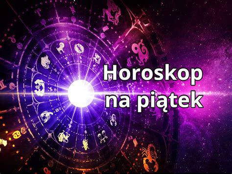 Horoskop dzienny 26 sierpnia Baran Byk Bliźnięta Rak Lew Panna