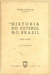 História do futebol no Brasil 1894 1950