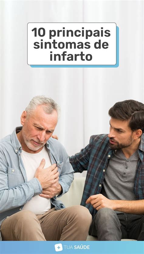 10 Principais Sintomas De Infarto Sintomas De Infarto Infarto