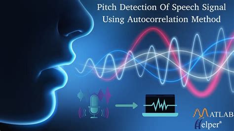 pitch detection of speech signal using autocorrelation method matlabhelper blog youtube