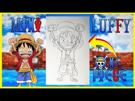 COMO DESENHAR O LUFFY MINI ONE PIECE PASSO A PASSO TUTORIAL YouTube