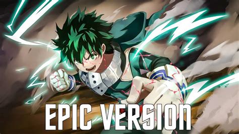 My Hero Academia Ost You Say Run Epic Version Youtube