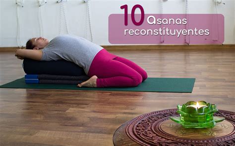 Conoce Posturas De Yoga Restaurativo Y Sus Principales Beneficios