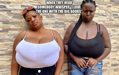 Big Boobs Imgflip