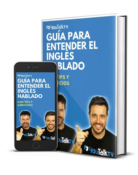 Gu A Para Entender Ingl S Hablado Youtalk Tv Plus
