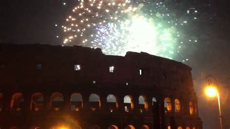 Capodanno Roma Colosseo Fuochi D Artificio Gran Finale Youtube
