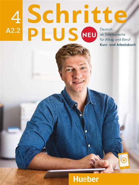 Schritte plus Neu 4 Deutsch als Zweitsprache für Alltag und Beruf