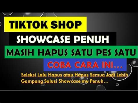 Cara Menghapus Produk Di Etalase Tiktok Shop Cara Praktis Hanya