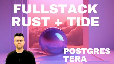 FULLSTACK Rust Project Using Tide And Postgres Rust Postgresql