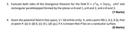 solved 3 evaluate both sides of the divergence theorem for