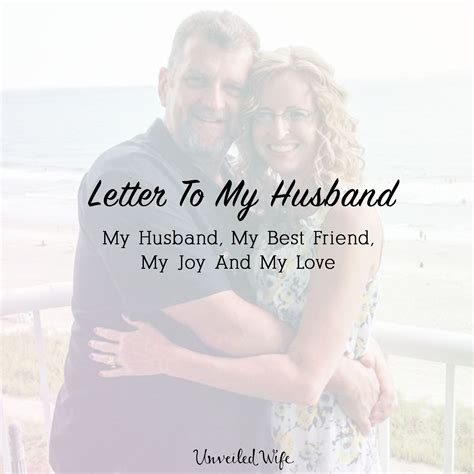 Letter To My Husband My Husband My Best Friend My Joy And My Love