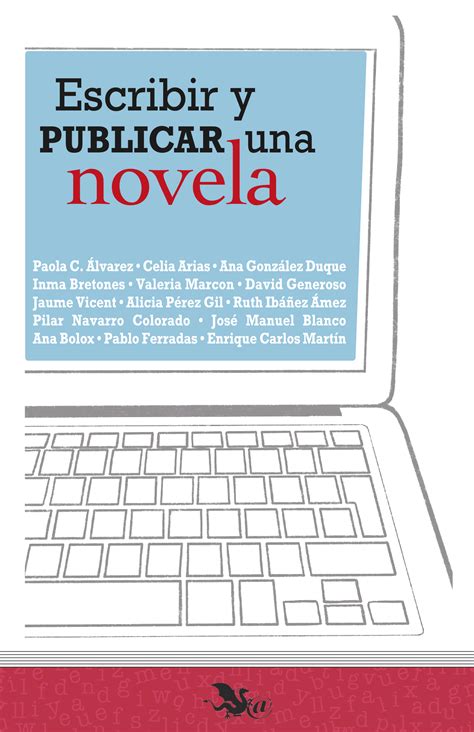 Escribir Y Publicar Una Novela Papel Marketing Online Para Escritores