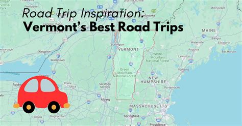 Vermont Road Trip Ideas 11 Best Road Trips Itinerary