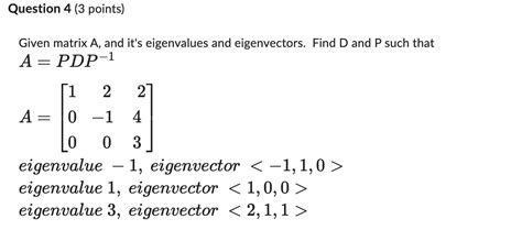 solved given matrix a and it s eigenvalues and
