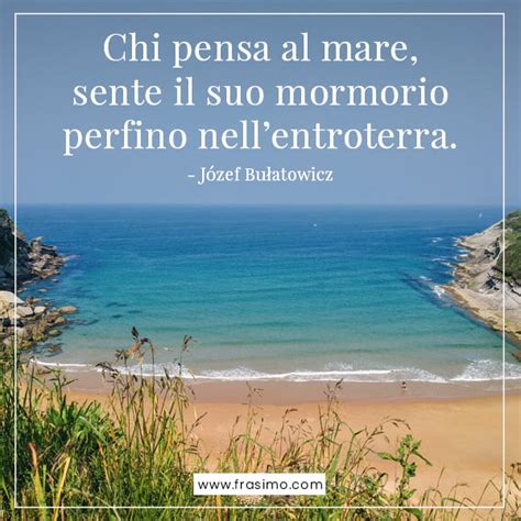Frasi Sul Mare Pi Belle Con Poesie E Aforismi Sul Mare