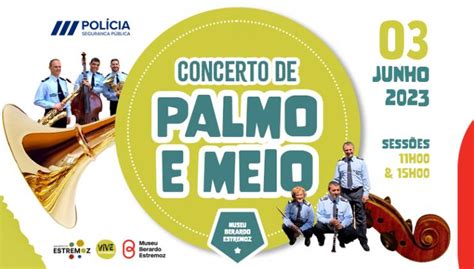 Concerto De Palmo E Meio De Volta A Estremoz