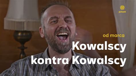 Kowalscy Kontra Kowalscy Nowy Sezon W Polsacie Ju Od Marca Youtube