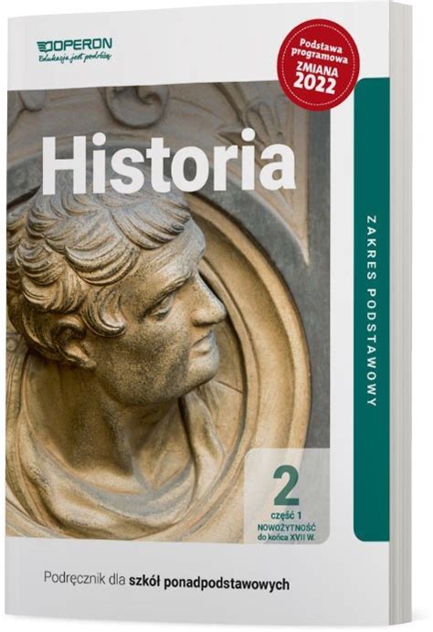 Historia Podręcznik 2 Część 1 Liceum i technikum Zakres podstawowy