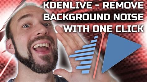 One Click Background Noise Elimination In Kdenlive YouTube