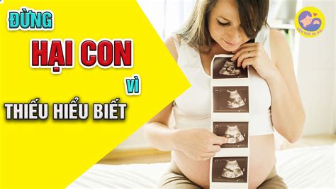 Những Điều Cần Biết Khi Mang Thai 3 Tháng Đầu YouTube