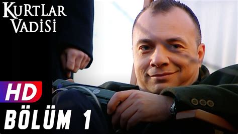 Kurtlar Vadisi 1 Bölüm FULL HD YENİ Güncel Haberler