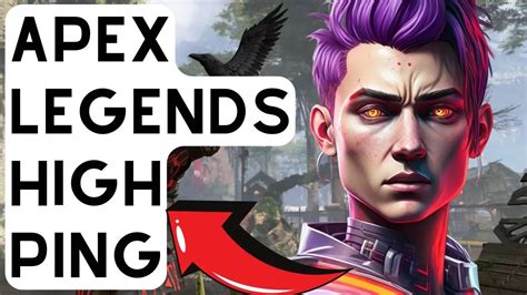 How To Fix Apex Legends High Ping Issues New Updated 2023