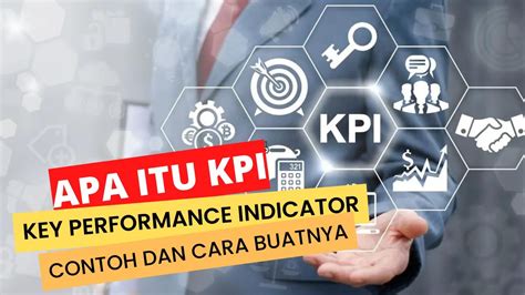 Pengertian Kpi Key Performance Indikator Fungsi Contoh Dan