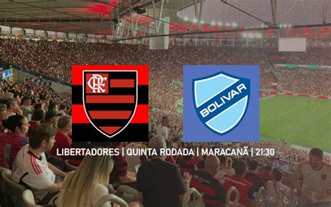 Saiba Tudo Sobre O Jogo Ao Vivo Escala Es E Mais Em Flamengo X Bol Var