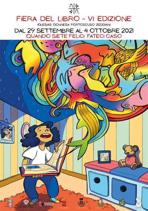 QUANDO SIETE FELICI FATECI CASO Fiera Del Libro VI Edizione