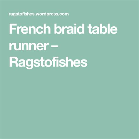 French Braid Table Runner Table Runners Runner French Braid
