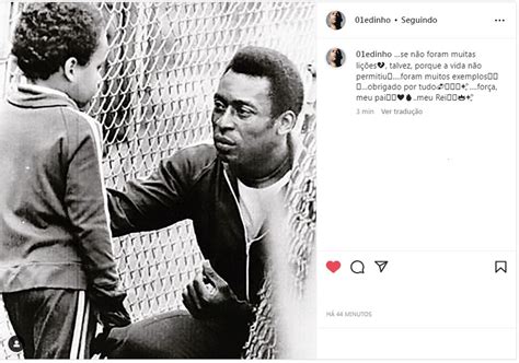 Edinho posta foto e manda mensagem de apoio para Pelé Força meu pai