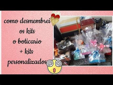 Como Desmembrar Os Kits O Boticario Natal YouTube