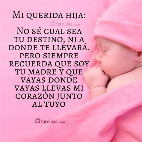 Mi querida hija siempre llevarás mi corazón junto al tuyo Querida