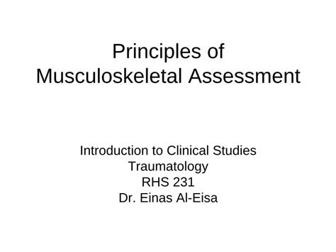 Pdf Principles Of Musculoskeletal Assessment Ksu Facultyfac Ksu Edu