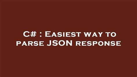 c easiest way to parse json response youtube