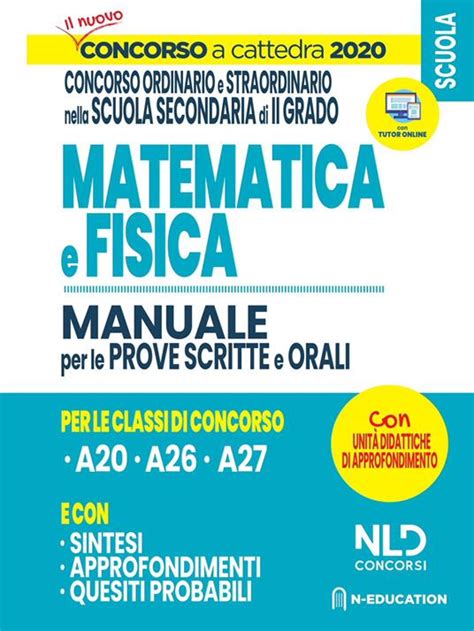 Concorso A Cattedra Matematica E Fisica Per Il Concorso Ordinario