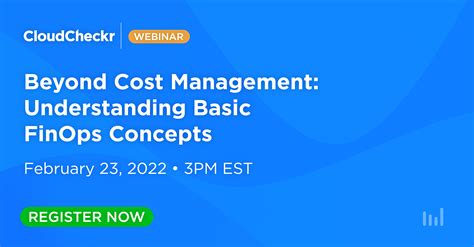 FinOps 101 Learn The Basics Of Cloud Financial Operations