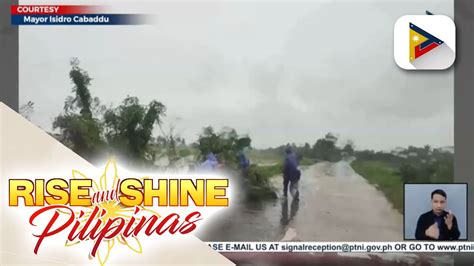 Ilang Bayan Sa Cagayan Nakaranas Ng Malakas Na Hangin At Mga Pag Ulan