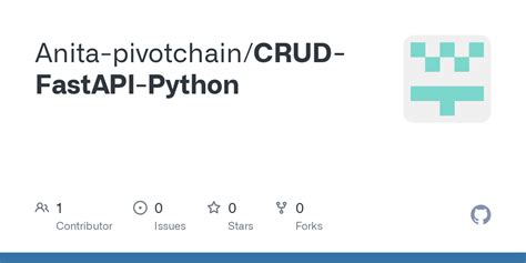 github anita pivotchain crud fastapi python