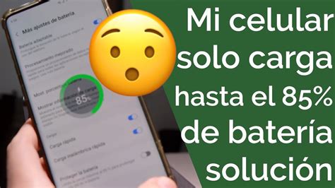 Por qué mi móvil sólo carga hasta el 80 hasta donde es recomendable