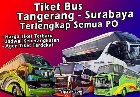 Tiket Bus Tangerang Surabaya Jadwal Harga Agustus 2023