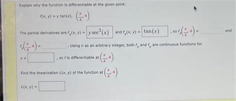 Solved Explain Why The Function Is Differentiable At The Chegg