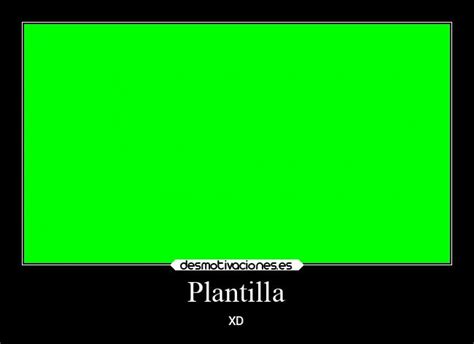 Plantilla Desmotivaciones